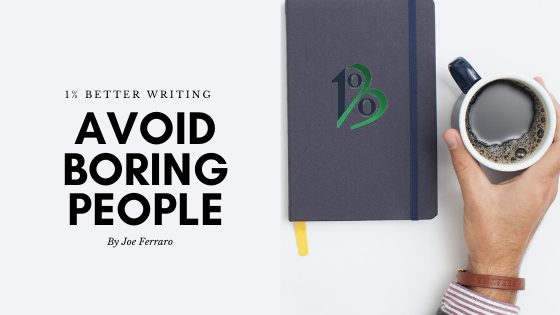 Avoid Boring People — One Percent Better