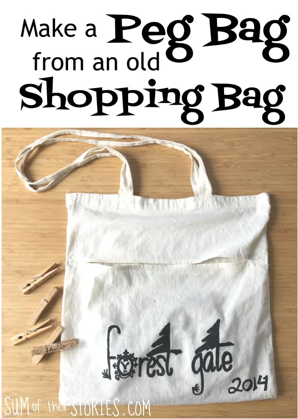 Turn a Shopping Bag into a Peg Bag — Sum of their Stories Craft Blog