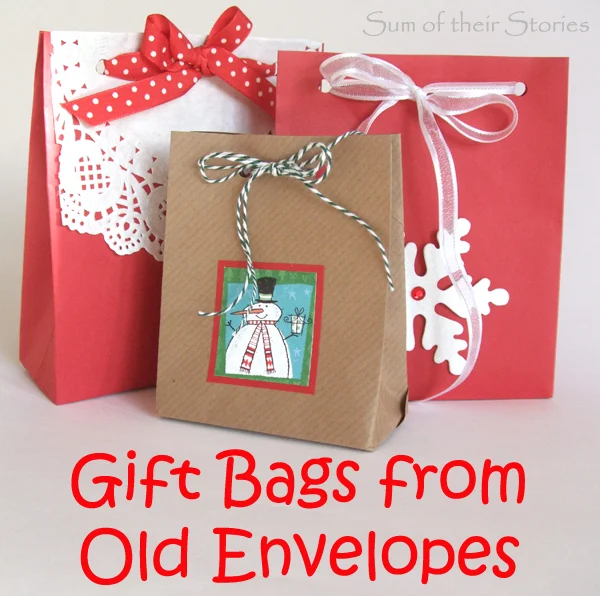 Gift Bags from Old Envelopes — Sum of their Stories Craft Blog