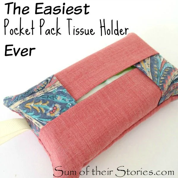 The Easiest Pocket Pack Tissue Holder Ever — Sum of their Stories Craft ...