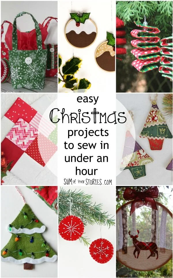Easy Christmas Projects to Sew in Under an Hour — Sum of their Stories ...