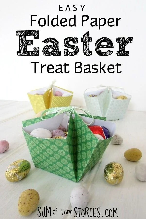 Easy folded paper Easter treat basket — Sum of their Stories Craft Blog