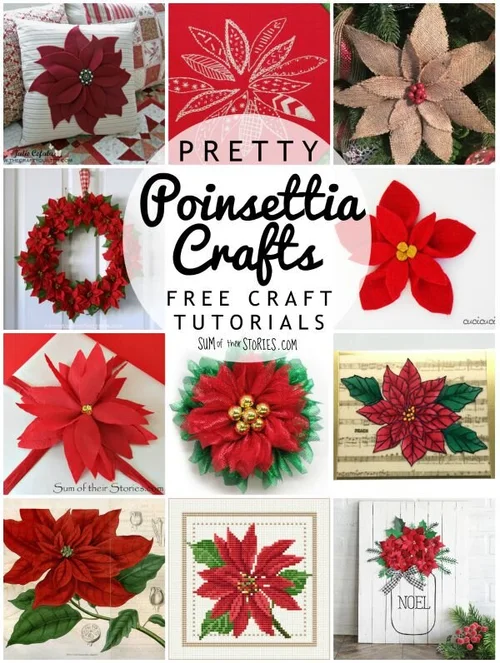 Pretty DIY Poinsettia Free Tutorials — Sum of their Stories Craft Blog
