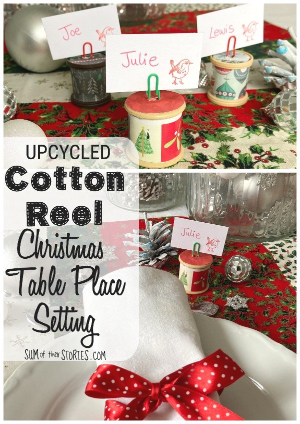 Upcycled Cotton Reel Table Place Setting — Sum of their Stories Craft Blog