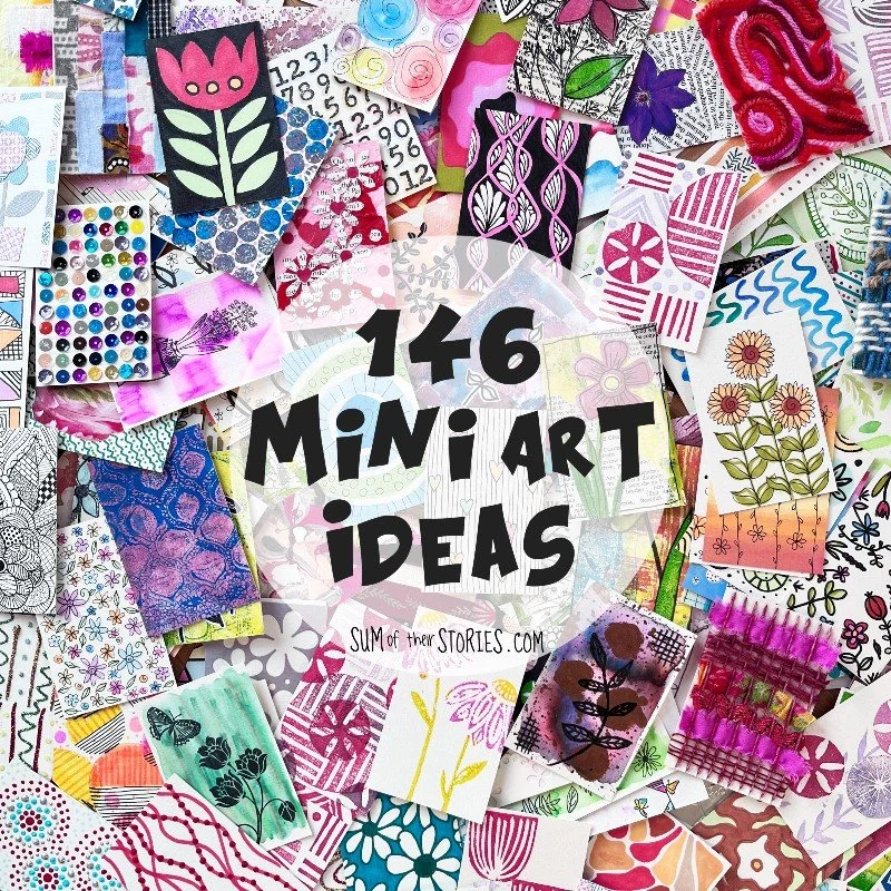 146 Mini Art Ideas — Sum of their Stories Craft Blog