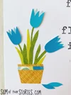 How to Make Tulip Collage Greeting Cards — Sum of their Stories Craft Blog