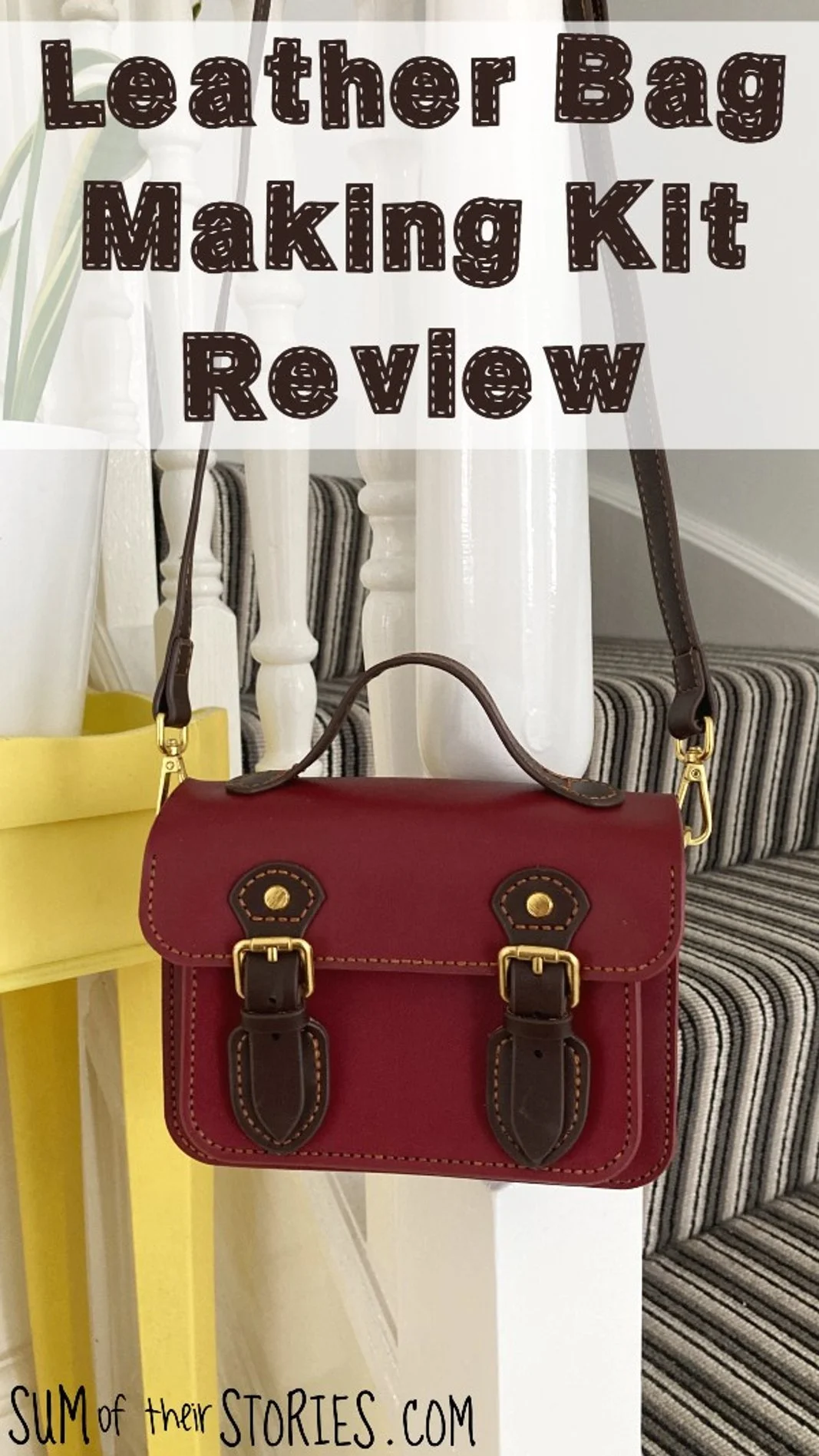 Babylon Leather Bag Kit Review — Sum of their Stories Craft Blog