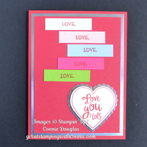 Love You Lots — Great Stamping with Connie