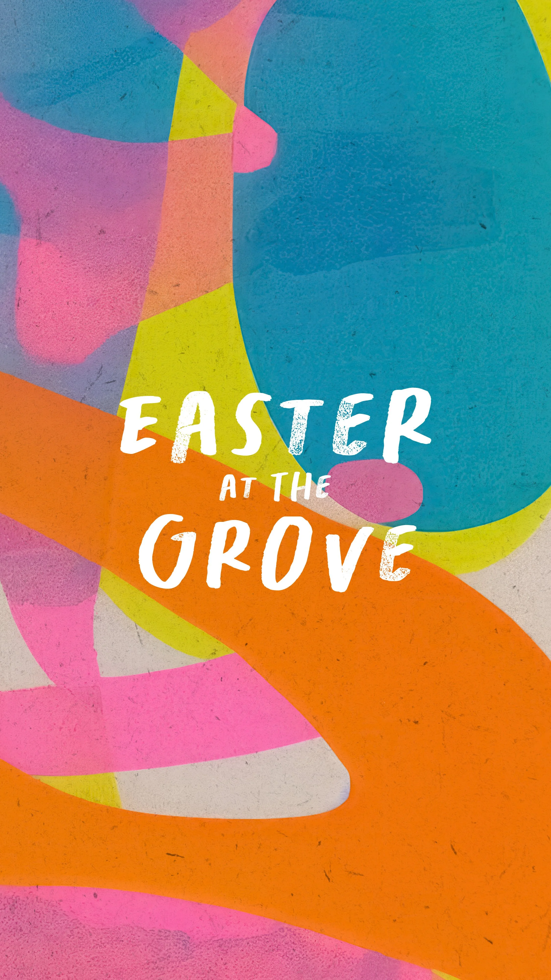 Easter at The Grove — The Grove Church