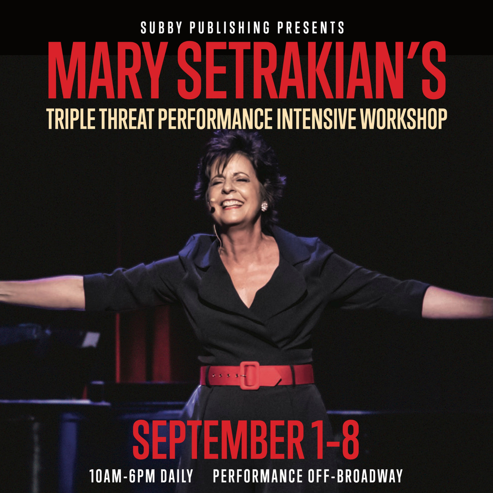 TRIPLE THREAT WORKSHOP — Mary Setrakian