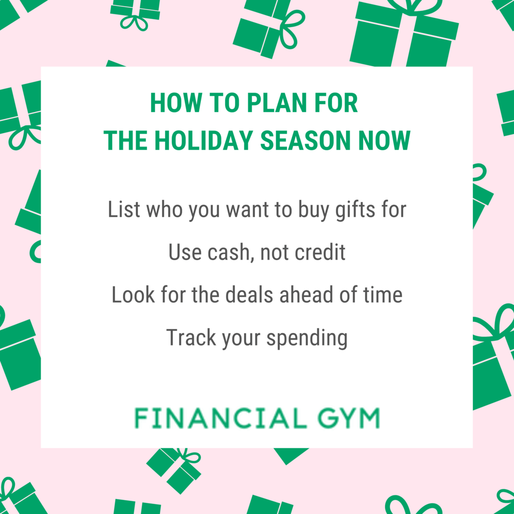 How To Plan Financially For The Holiday Season | | The Financial Gym