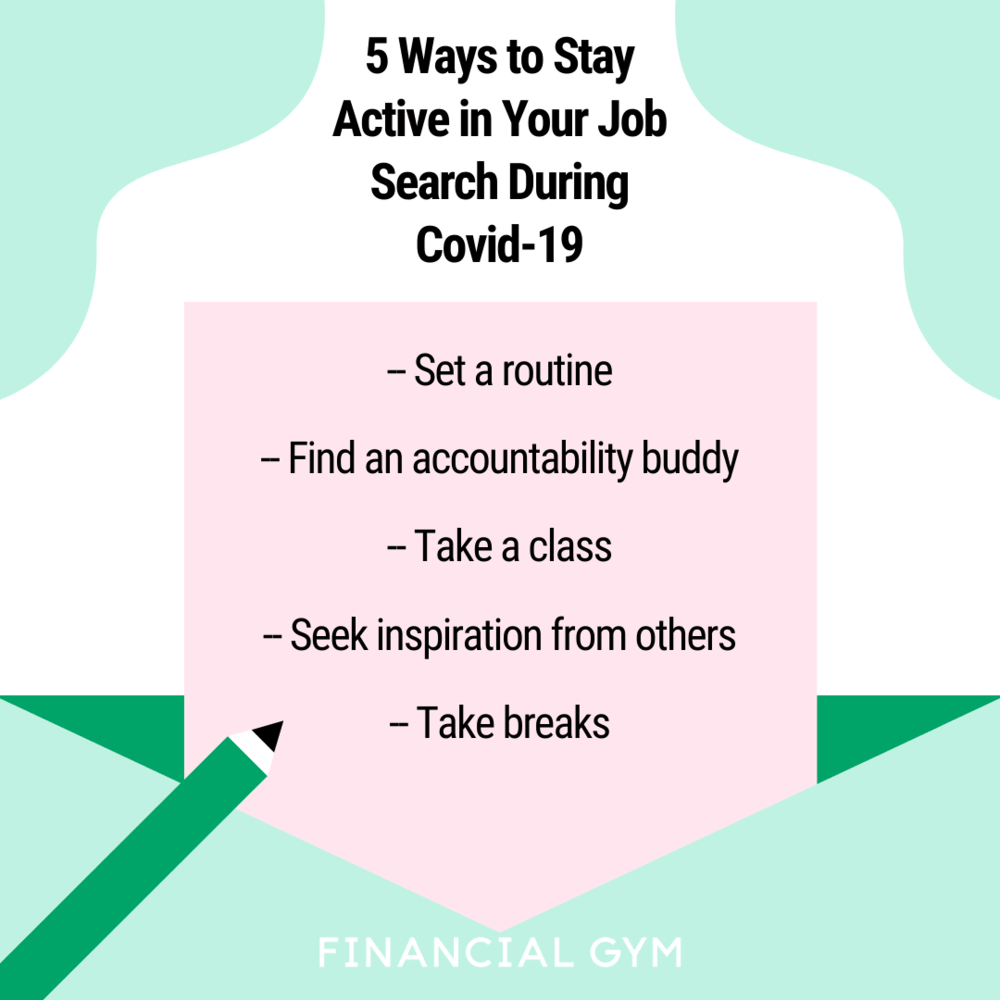 5 Ways to Stay Active in Your Job Search During Covid-19