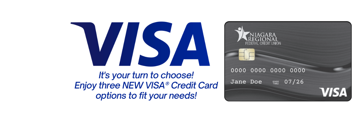 CURRENT CARDHOLDERS NEW VISAS — Niagara Regional FCU