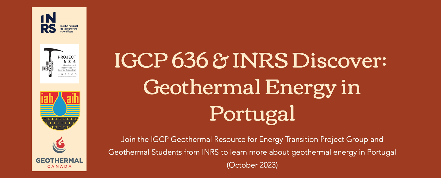 IGCP 636 Group Meeting and INRS Geothermal Energy in Portugal