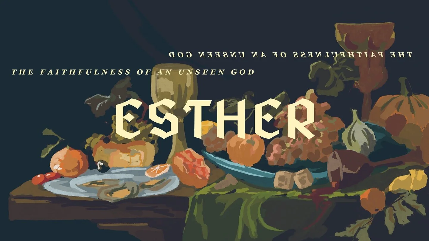 Esther Series — Summit Church