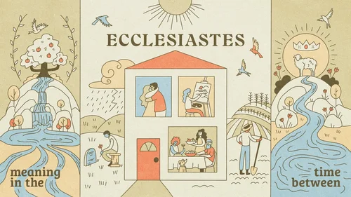 Ecclesiastes Series — Summit Church