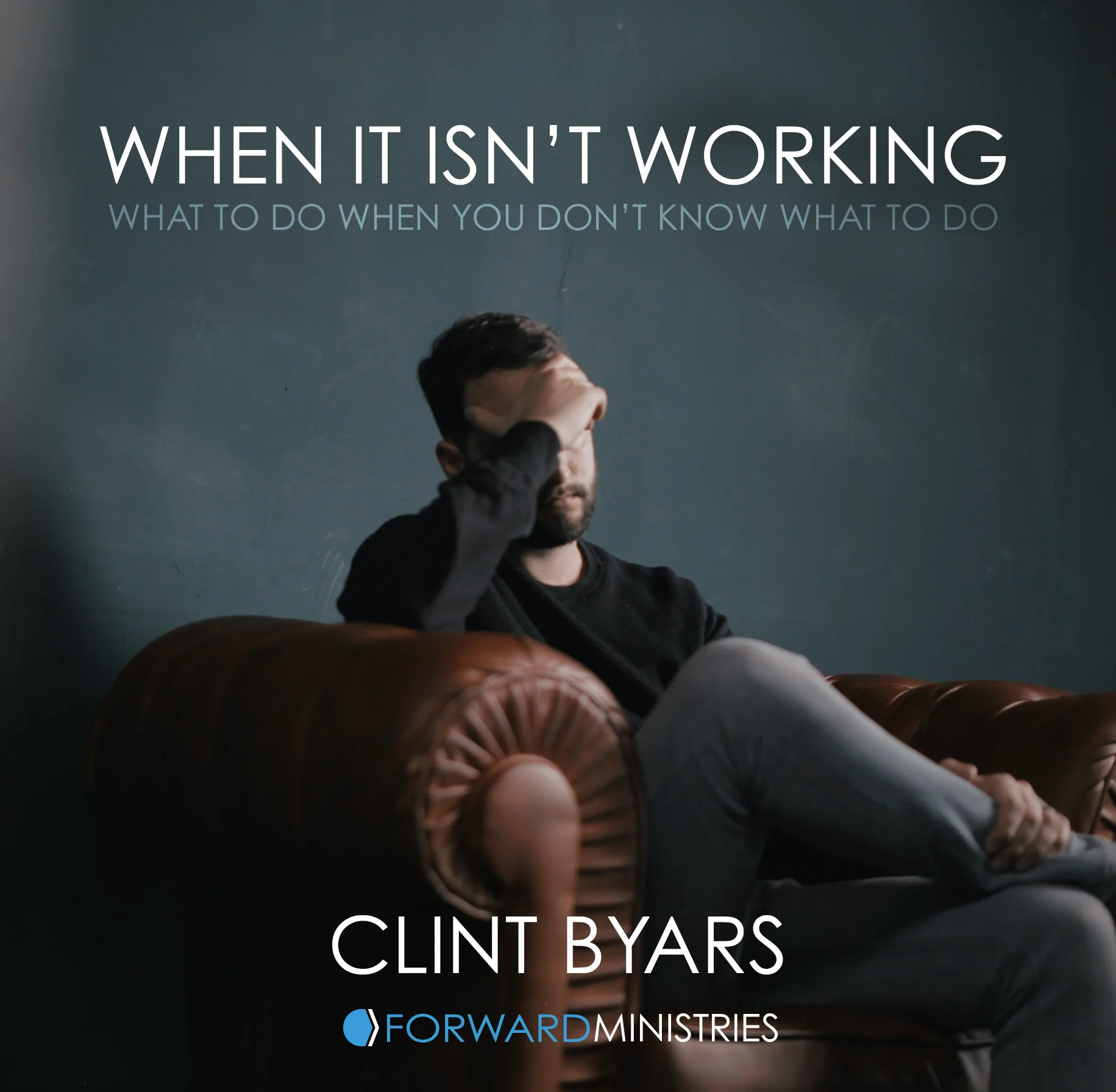 When It Isn’t Working: What to do when you don’t know what to do