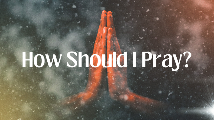 How Should You Pray Under the New Covenant?