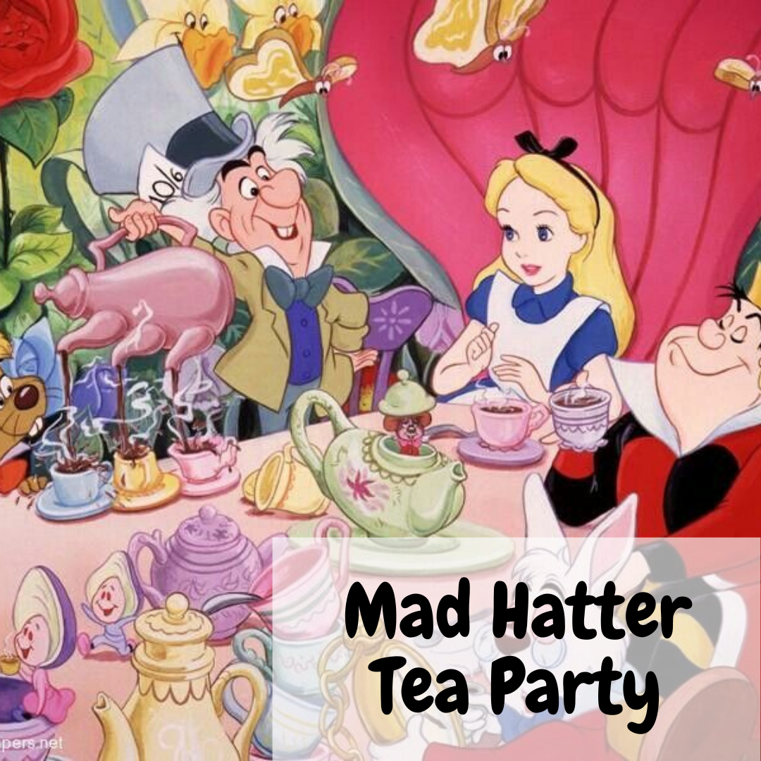 Mad Hatter Disney Tea Party