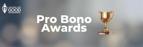 Pro Bono Awards 2024 — Lawyers for Good Government