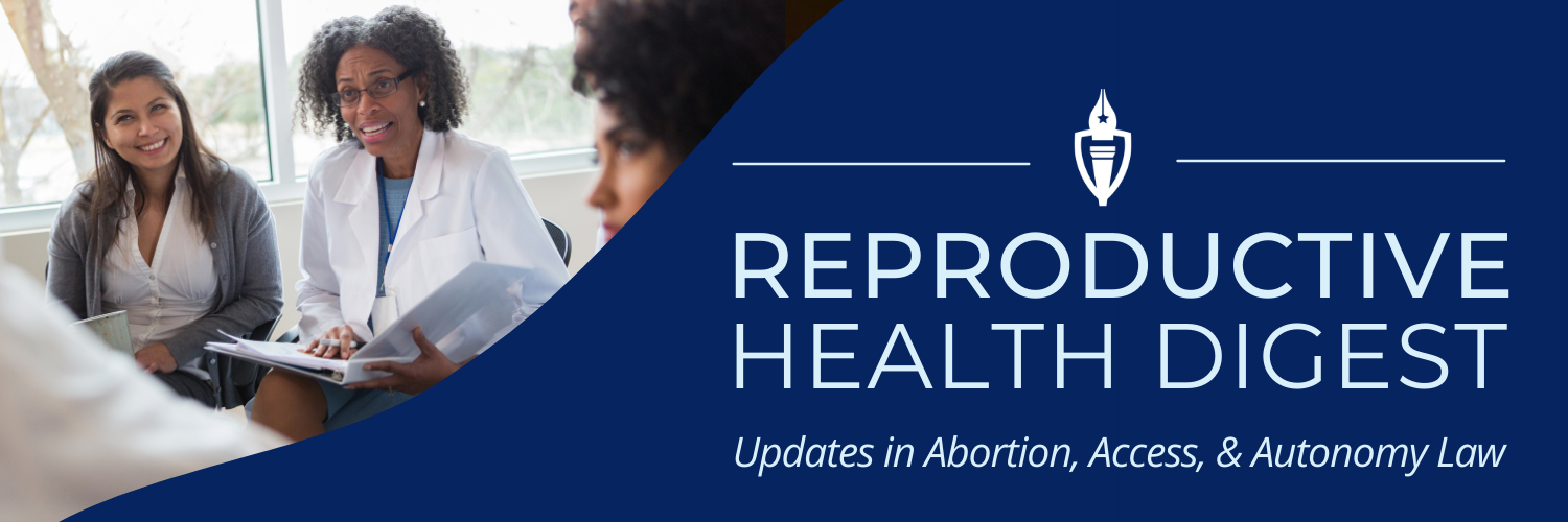 Reproductive Health Digest — Lawyers for Good Government