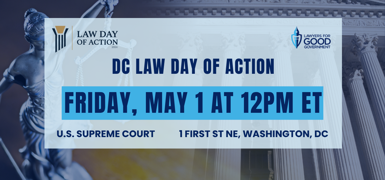 DC Law Day — Lawyers for Good Government