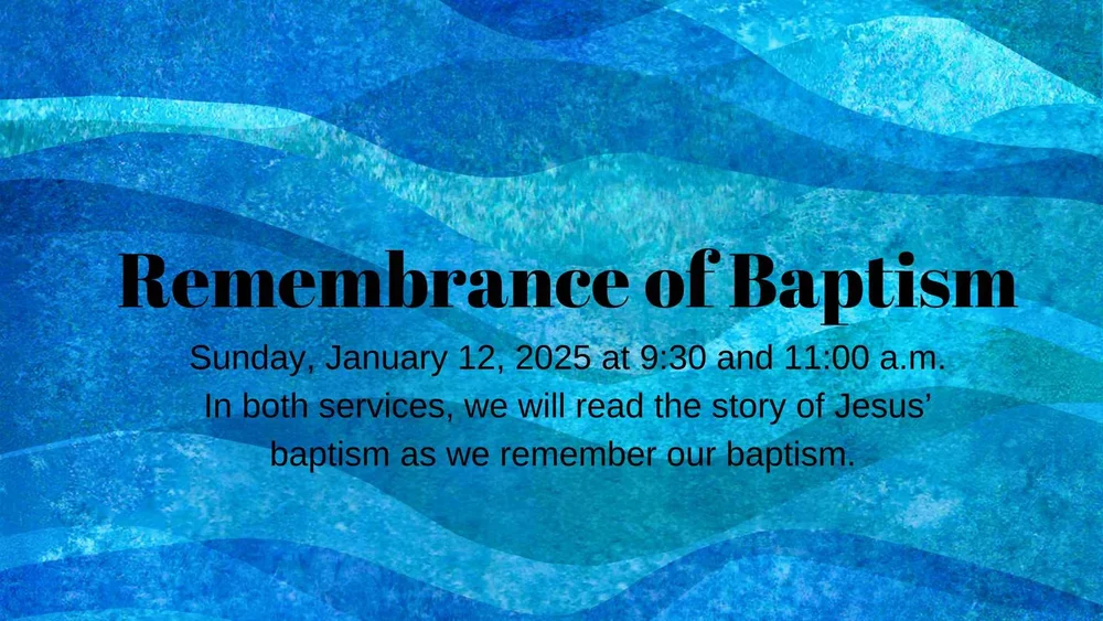 Worship January 12 - Remembrance of Baptism — McKendree UMC