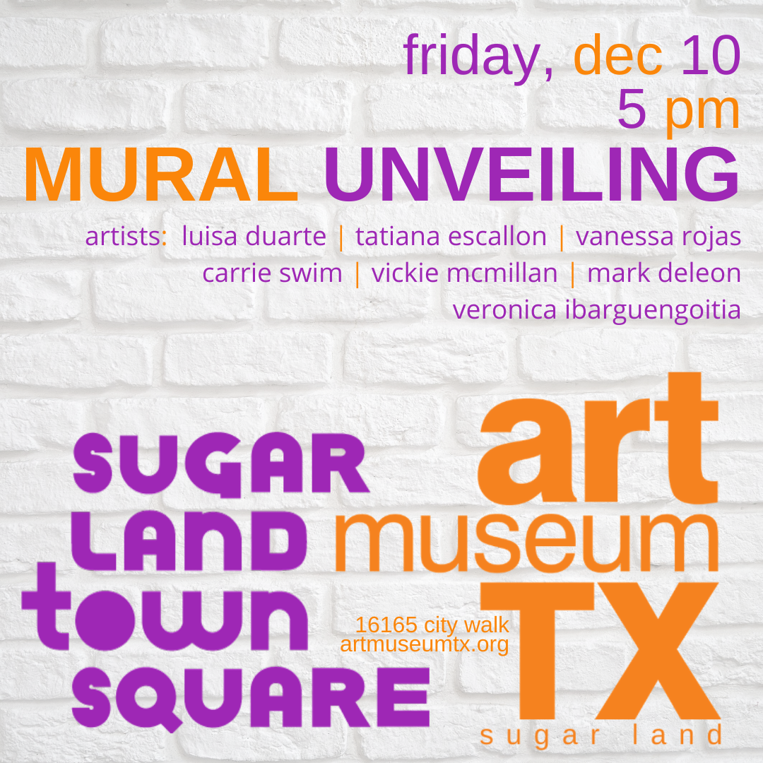 MURAL UNVEILING AND ARTIST RECEPTION — Art Museum TX