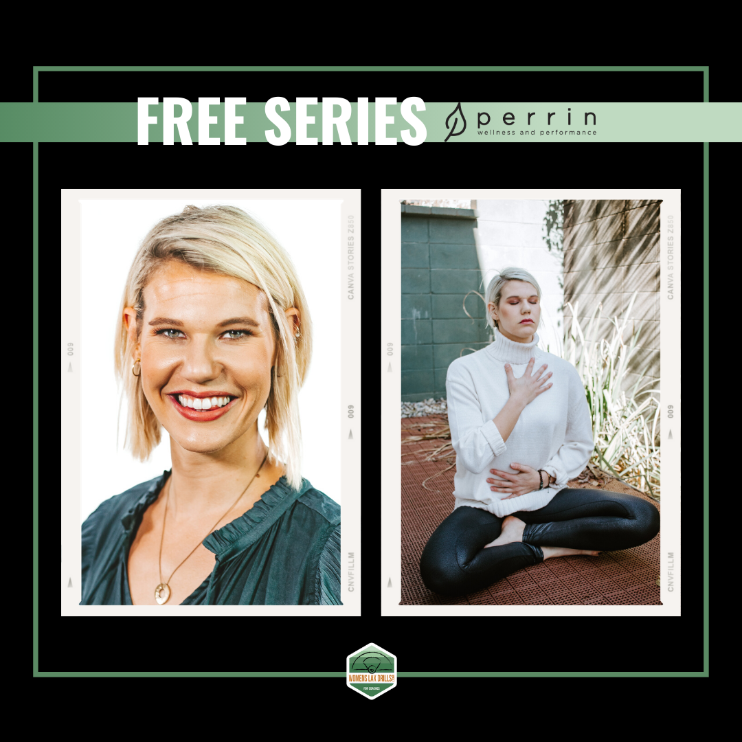 Spring 2021 - Coaching More Mindfully — Womens Lax Drills