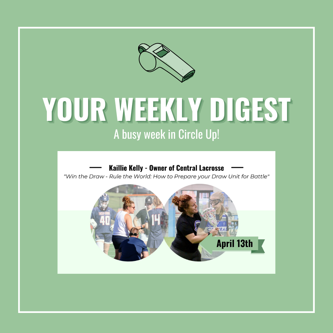 Weekly Digest: April Week 1/2 — Womens Lax Drills