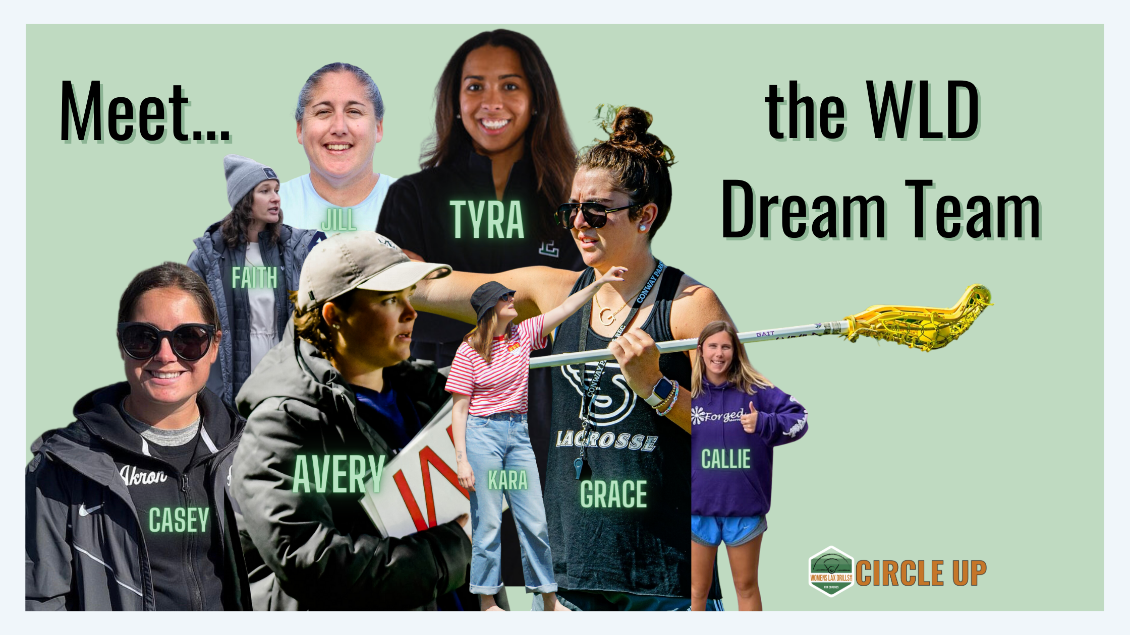 Meet the WLD Dream Team — Womens Lax Drills