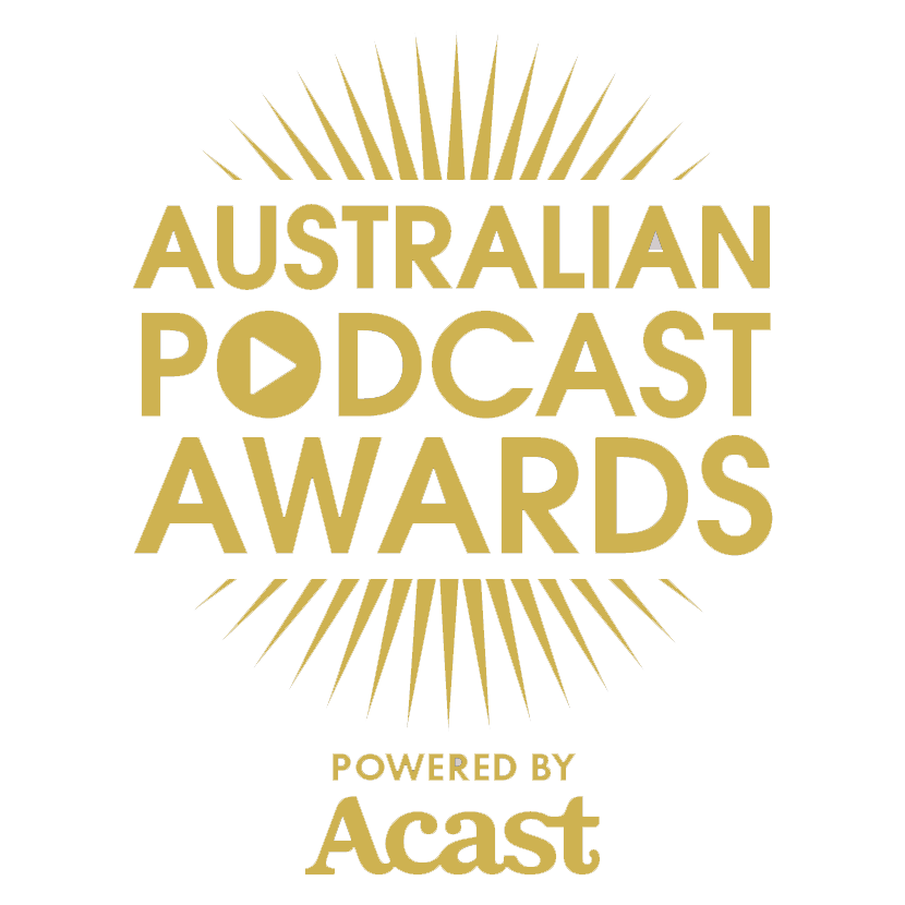Australian Podcast Awards powered by Acast