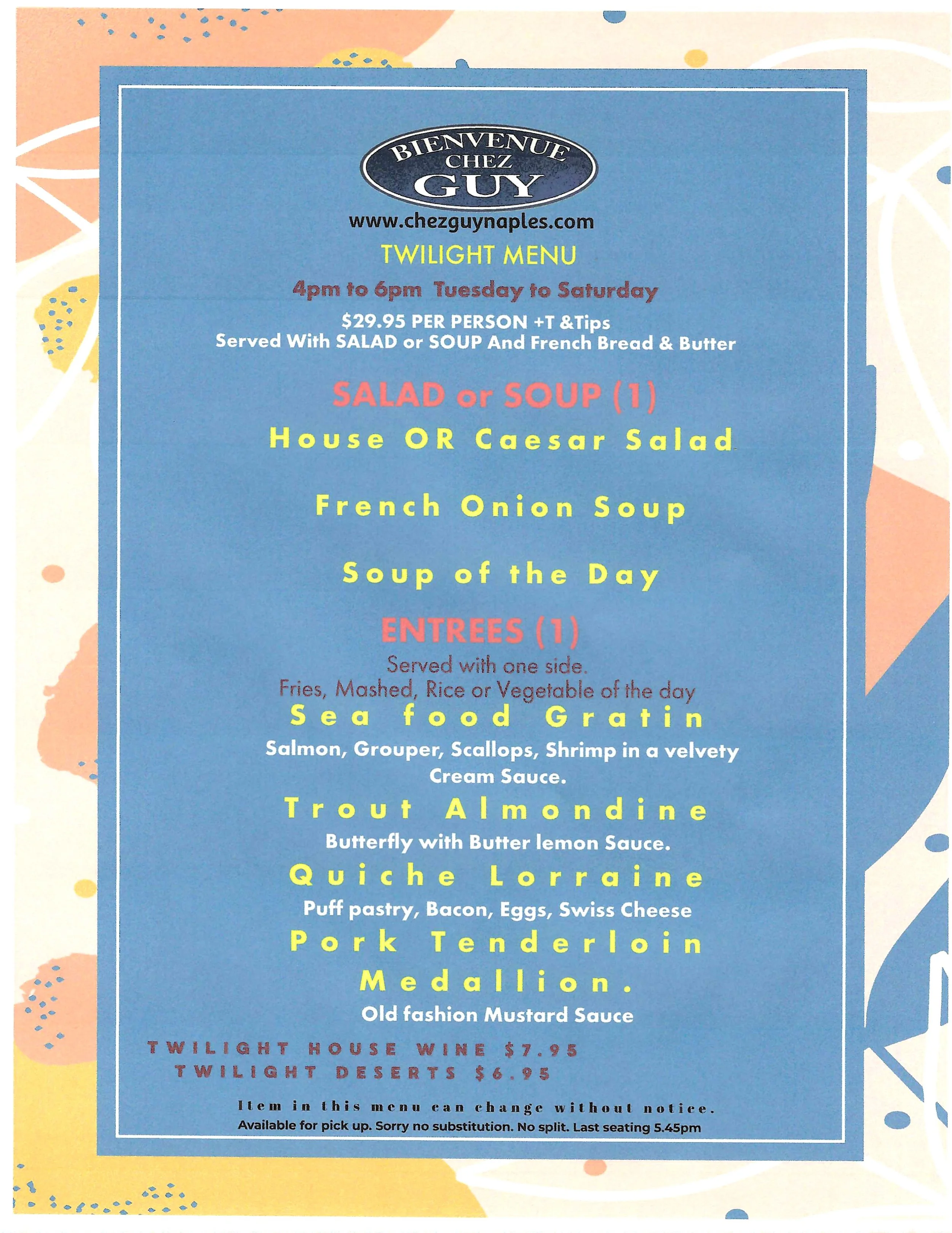 Dinner and Twilight Menu — Chez Guy Parisian Bistro