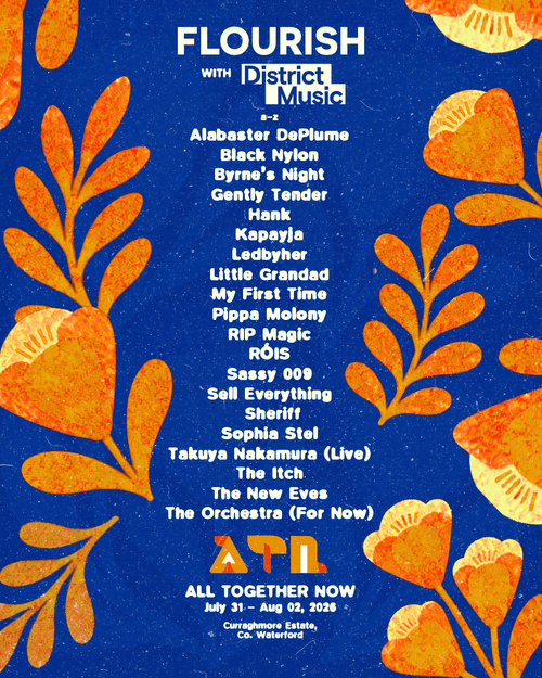 Flourish with District Music Lineup Announced — All Together Now