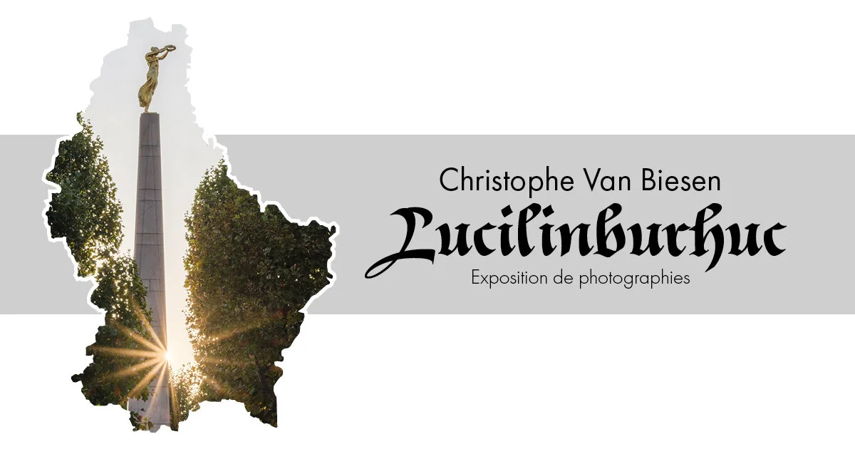 Lucilinburhuc | Photography Exhibition at Cloche d'Or | Christophe Van ...