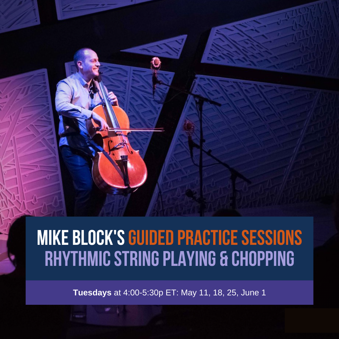 Guided Practice Sessions — Mike Block