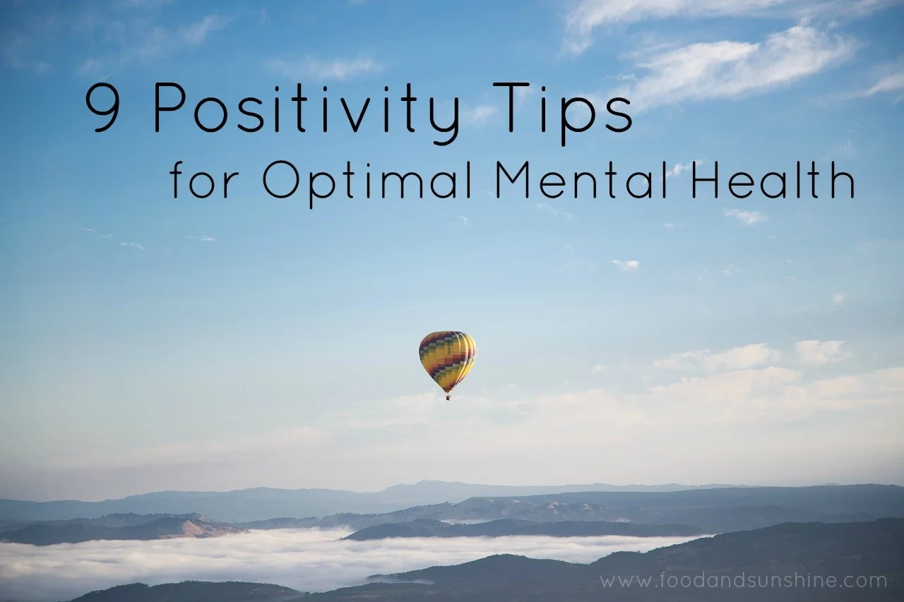 9 Positivity Tips for Better Mental Health — Crooked Tree Arts & Wellness