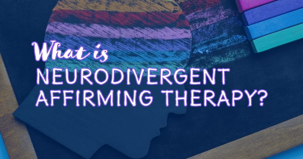 What is Neurodivergent Affirming Therapy? — Crooked Tree Arts & Wellness
