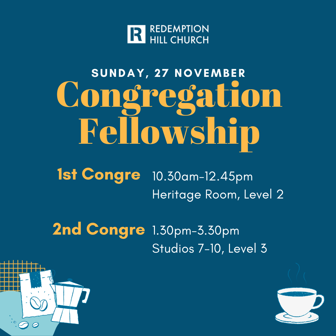 Congregation Fellowship for 1st & 2nd Congre — Redemption Hill Church