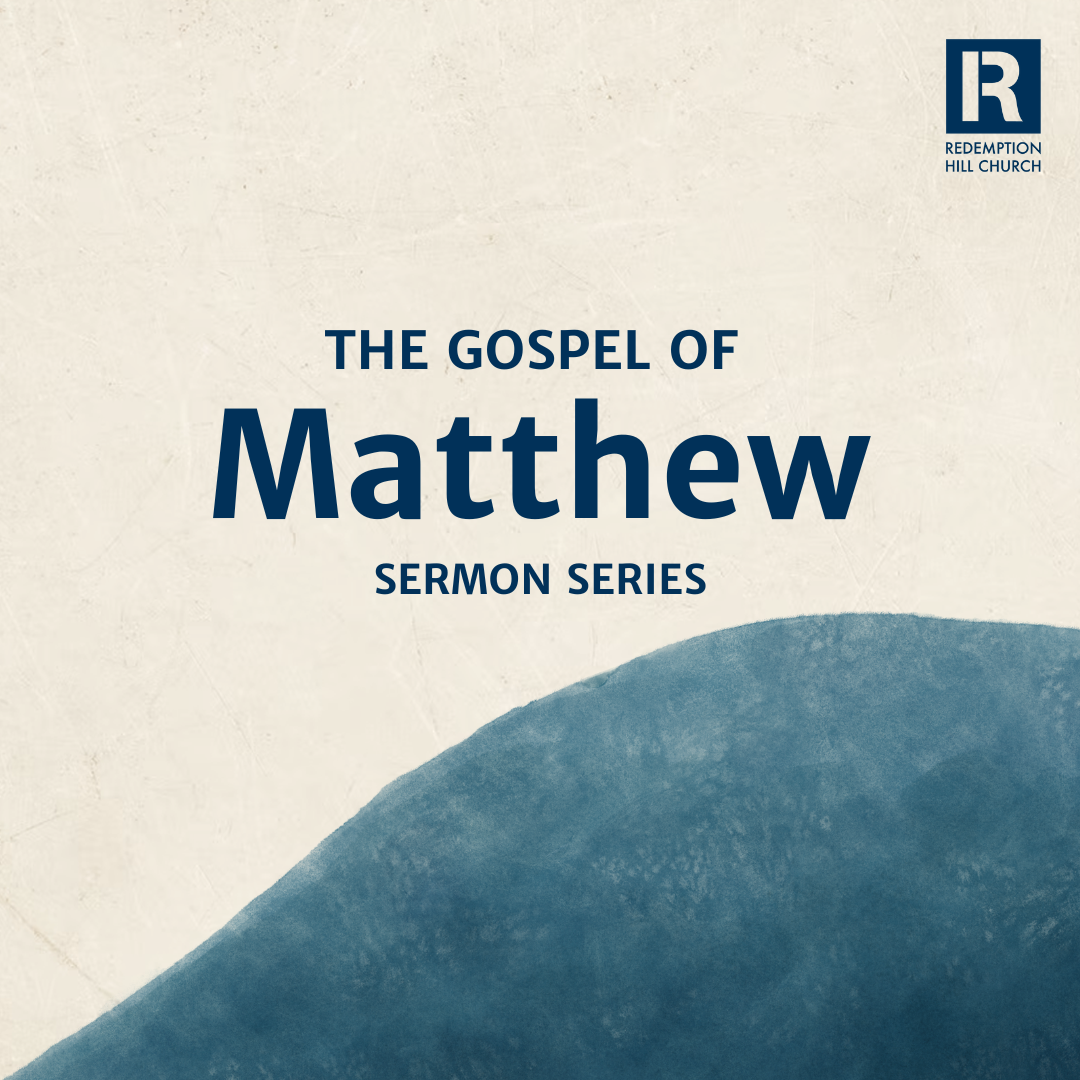 Treasuring the Kingdom — Redemption Hill Church