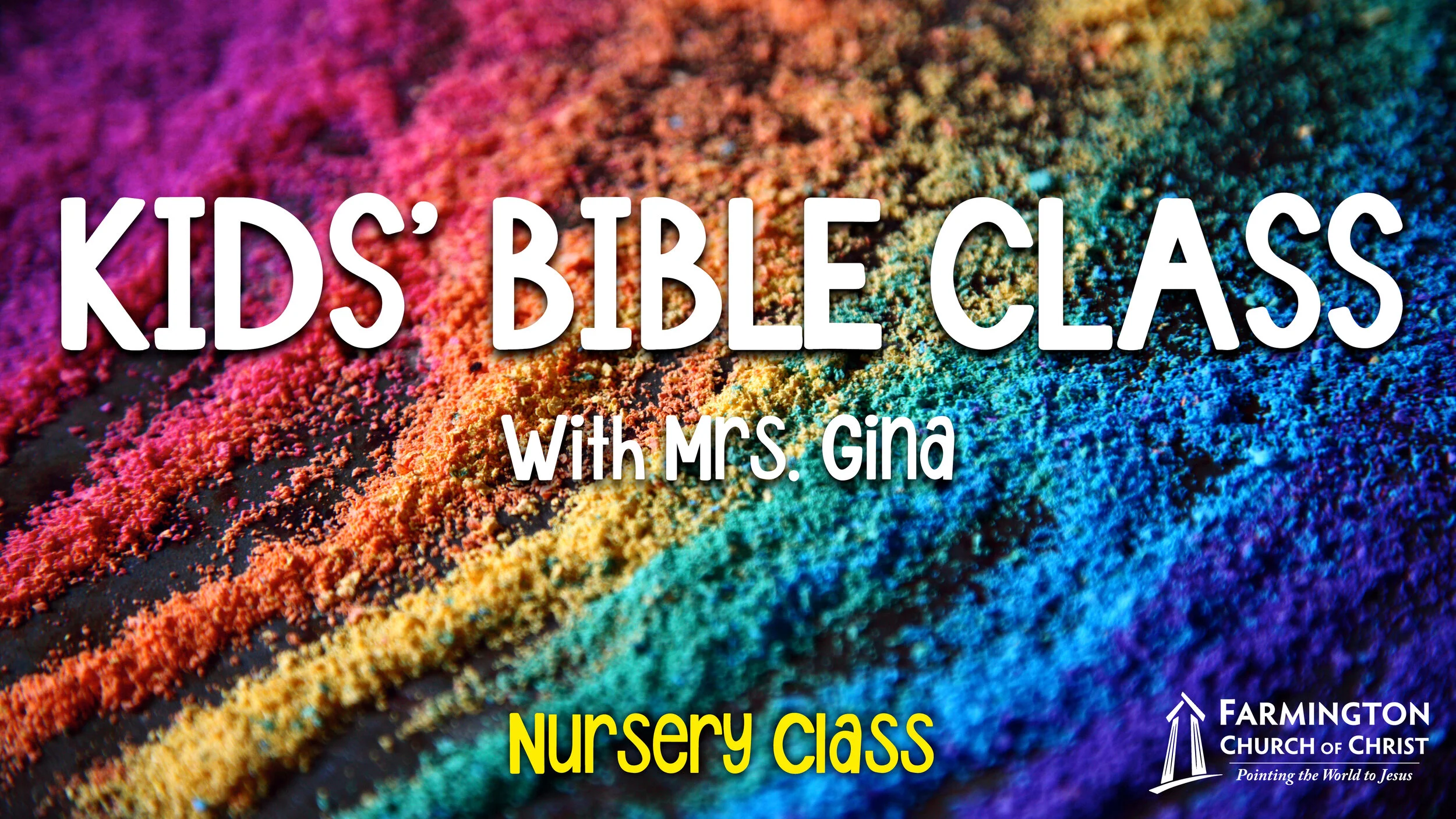 Kids Bible Classes — Farmington Church of Christ