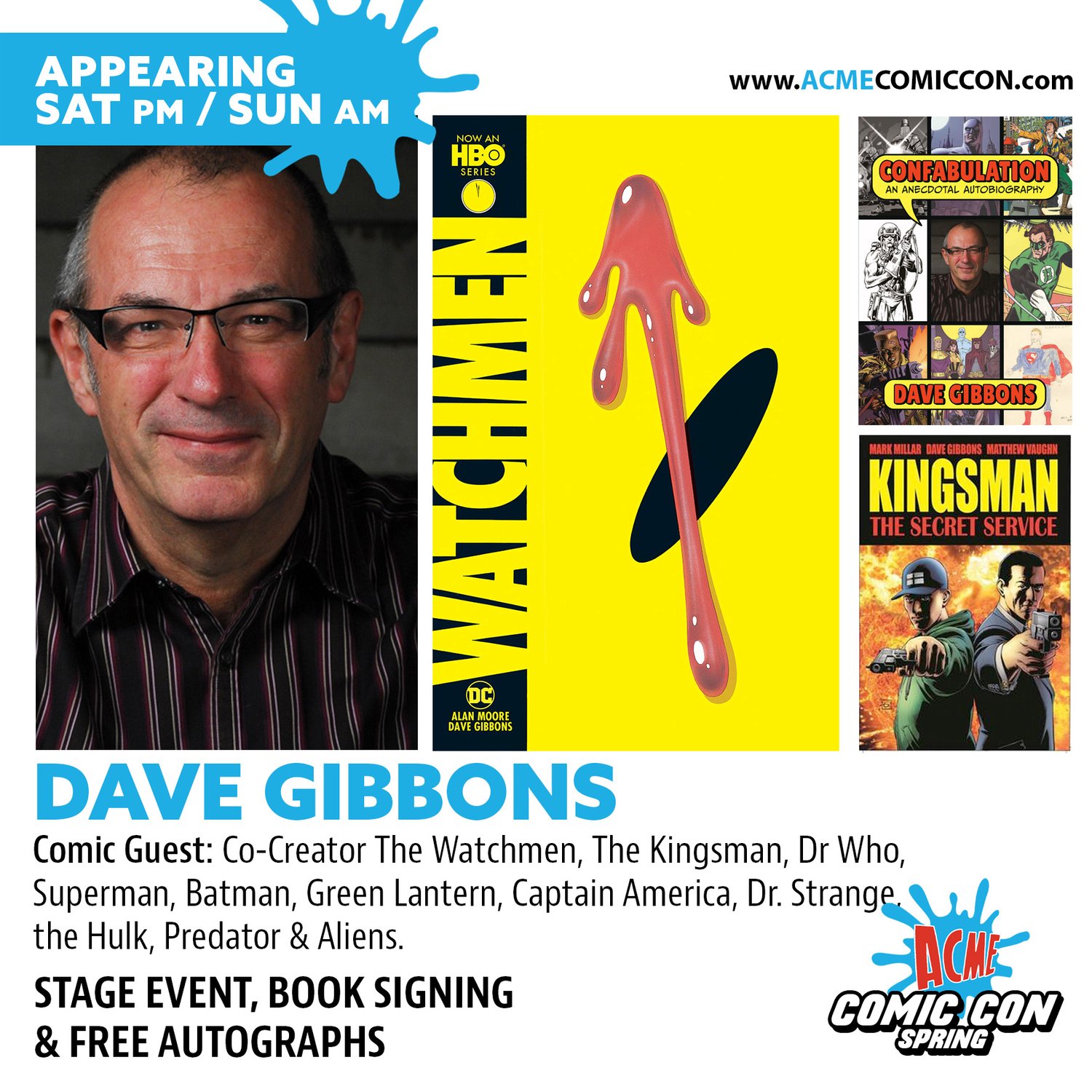Tim Pilcher and Dave Gibbons will be at ACME Comic Con! - ACME Comic Con Tim Pilcher and Dave Gibbons will be at ACME Comic Con! - ACME Comic Con