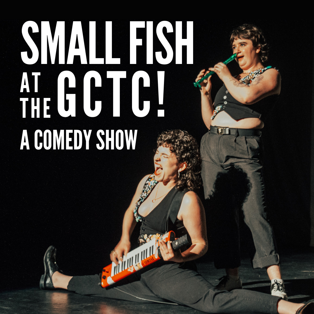 Buy Tickets — GCTC | Great Canadian Theatre Company