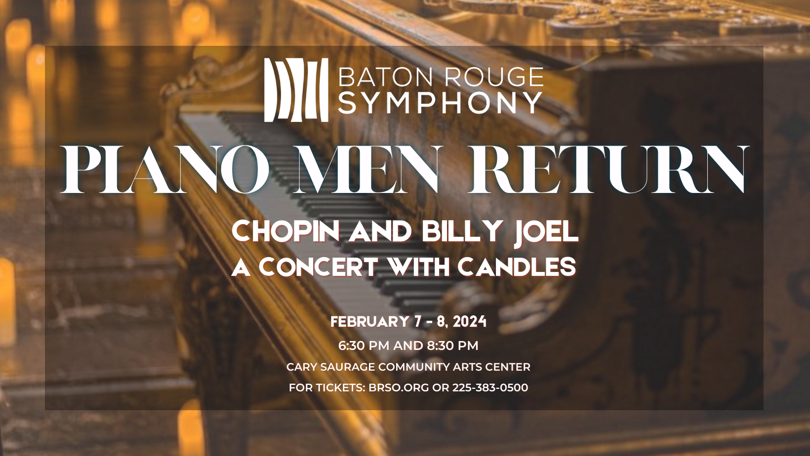 The Piano Men Return: A Concert with Candles — Baton Rouge Symphony ...