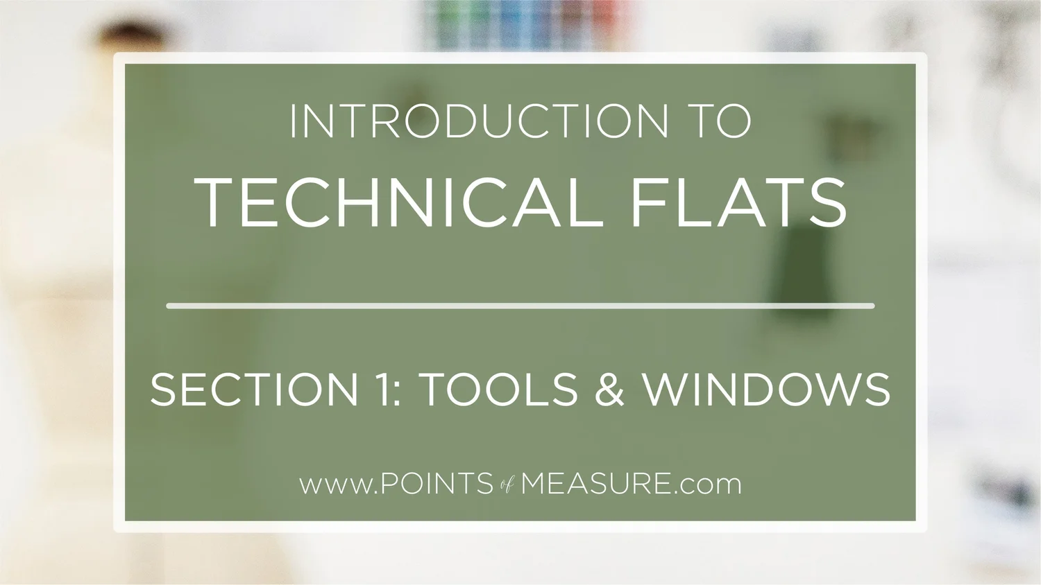 Drawing Technical Flats: Tools and Windows — Points of Measure