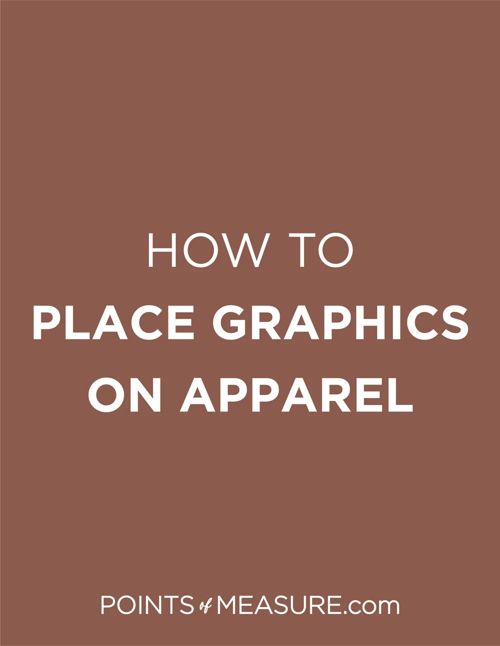 How to place graphics or art on clothing — Points of Measure