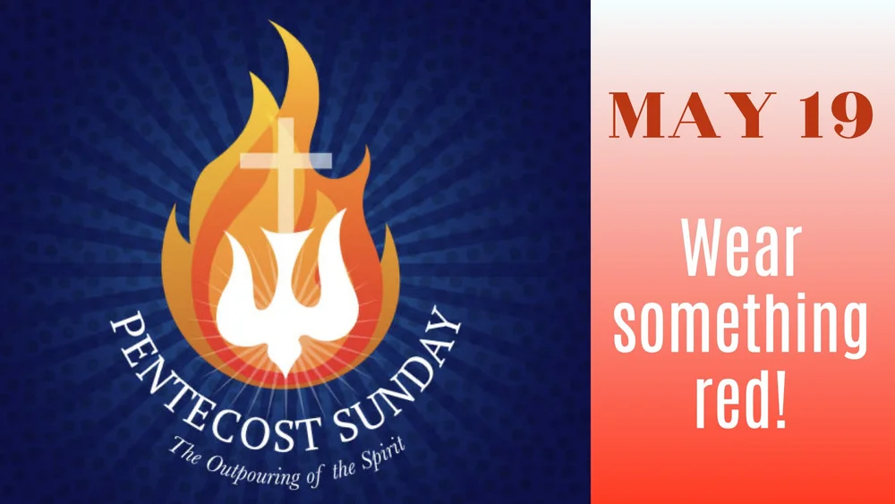 Wear Red on Pentecost Sunday—May 19 — Bethany Presbyterian Church