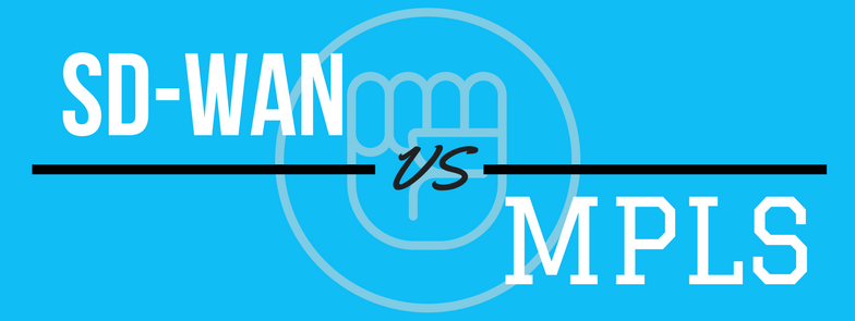 SD-WAN vs. MPLS: Which is better for you?