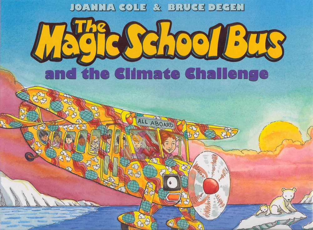 The Magic School Bus and the Climate Challenge — AAAS/Subaru Prize for ...