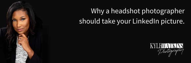 Why a headshot photographer should take your LinkedIn picture. — Kyle ...